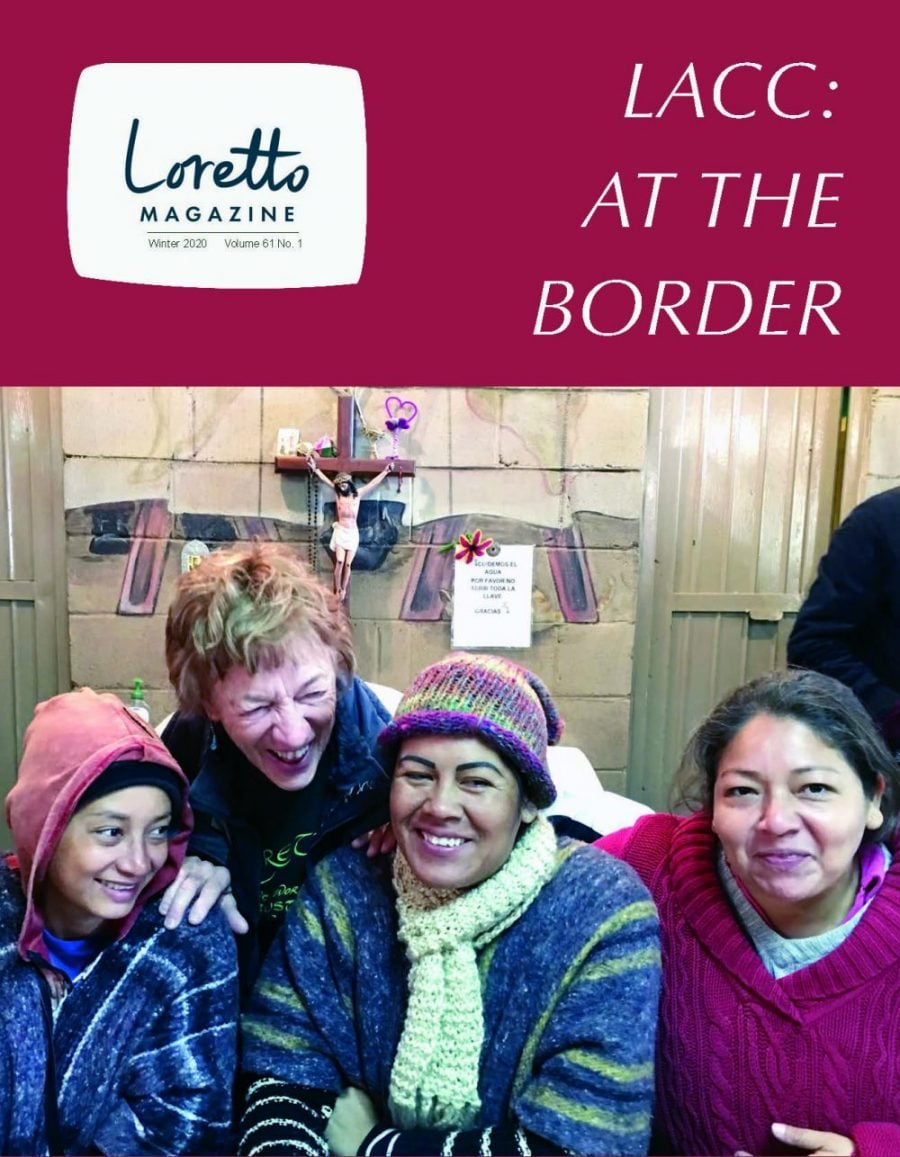 Loretto Magazine - Winter 2020 – Loretto Community